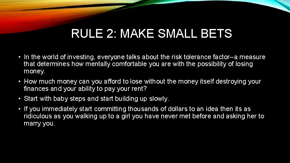 TEN RULES FOR REDUCING RISK PROJECT By Colby