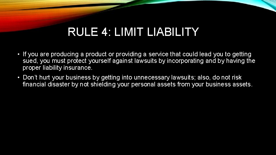 TEN RULES FOR REDUCING RISK PROJECT By Colby