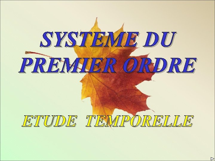 SYSTEME DU PREMIER ORDRE ETUDE TEMPORELLE 212 1