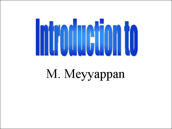 M Meyyappan Nanotechnology is the creation of USEFULFUNCTIONAL