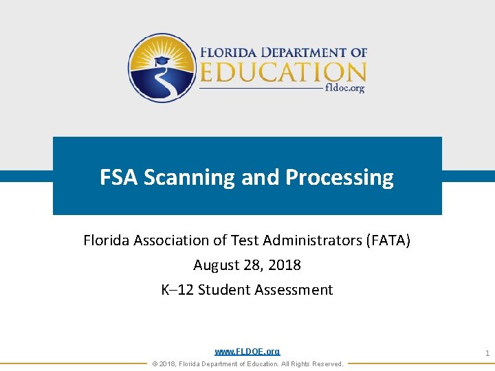 FSA Scanning and Processing Florida Association of Test