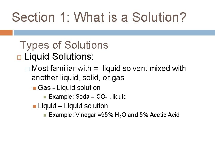 CHAPTER EIGHT Substances Mixtures and Solubility Section 1