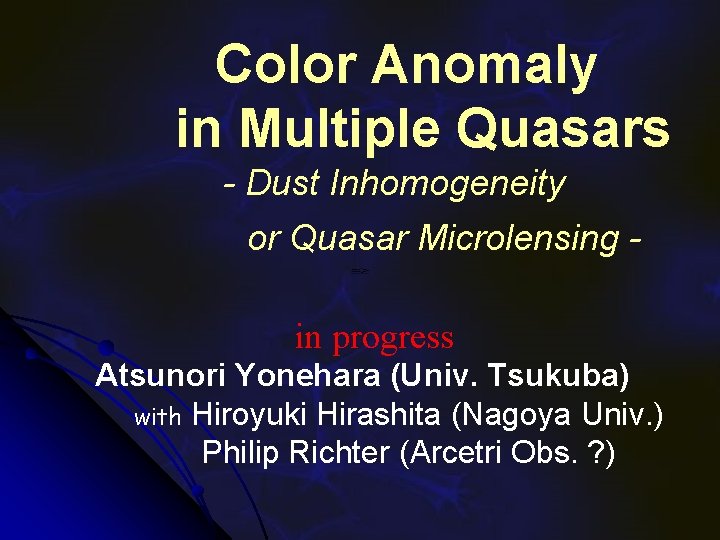Color Anomaly in Multiple Quasars Dust Inhomogeneity or