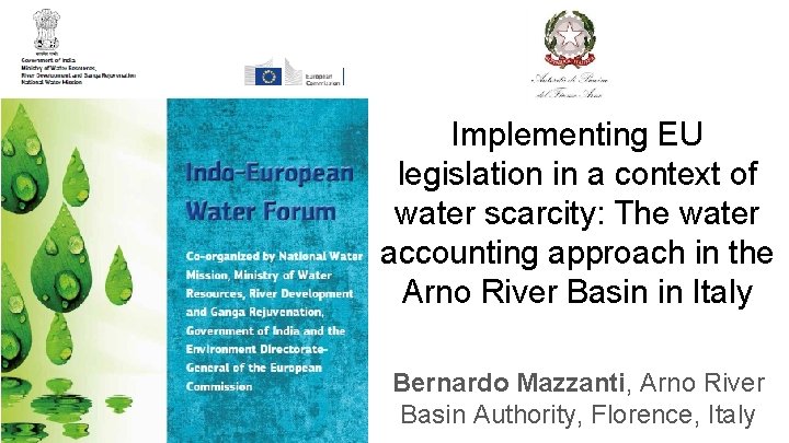 Implementing EU legislation in a context of water