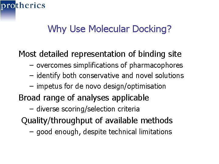 Dock Crunch and Beyond The future of receptorbased