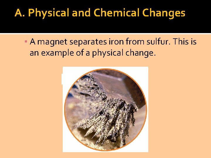 Unit 5 Chemical Reactions Section 1 Describing Reactions