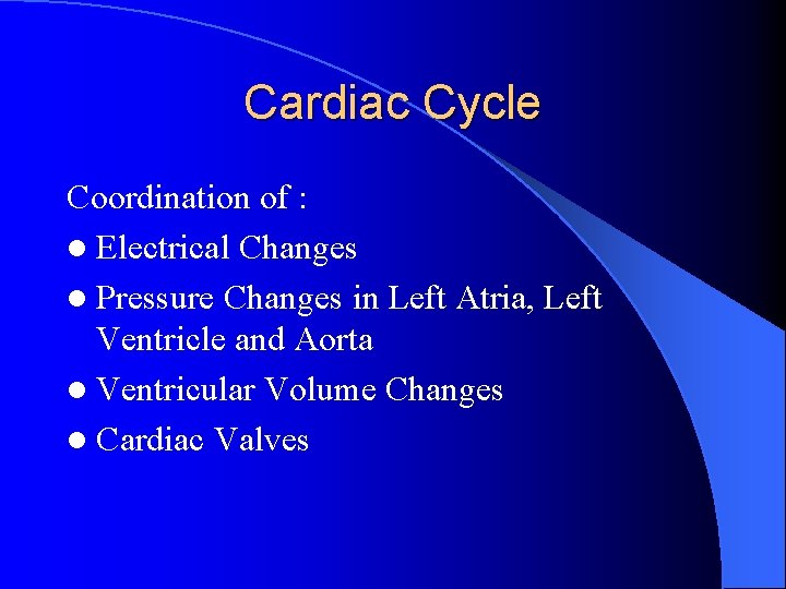 Mechanical and Electrical Events of the Cardiac Cycle