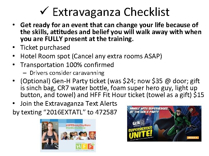 EXTRAVAGANZA Extravaganza Checklist Get ready for an event