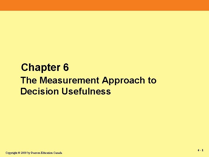 Chapter 6 The Measurement Approach to Decision Usefulness