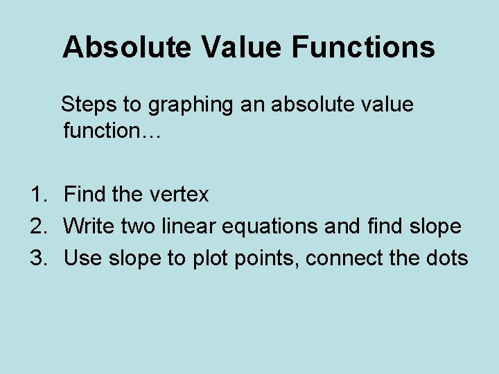 9 4 Absolute Value Functions and Graphs Graphing