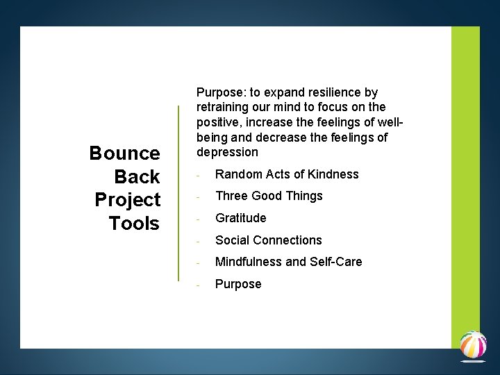 WHAT IS BOUNCE BACK PROJECT Unique collaborative of