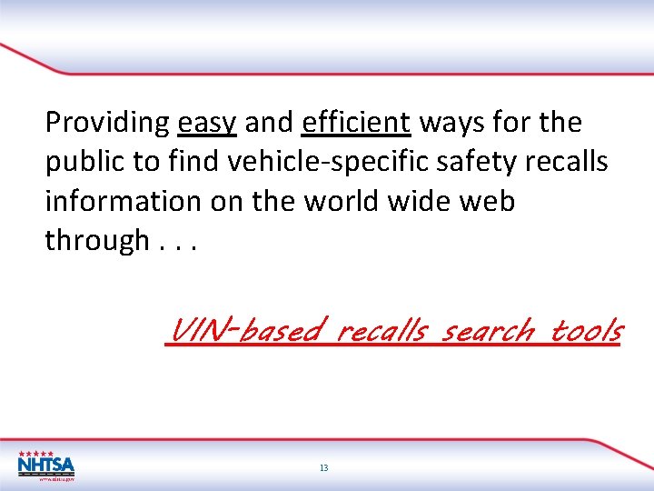 A Common Objective Vehicle Safety A Look at