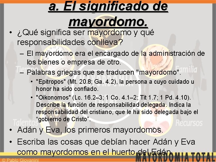 Clase 1 Mayordoma bblica Mayordoma Total Observe la