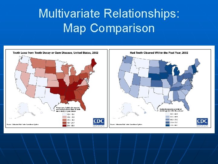 BRFSS Maps Visualizing Oral Health Surveillance Data James