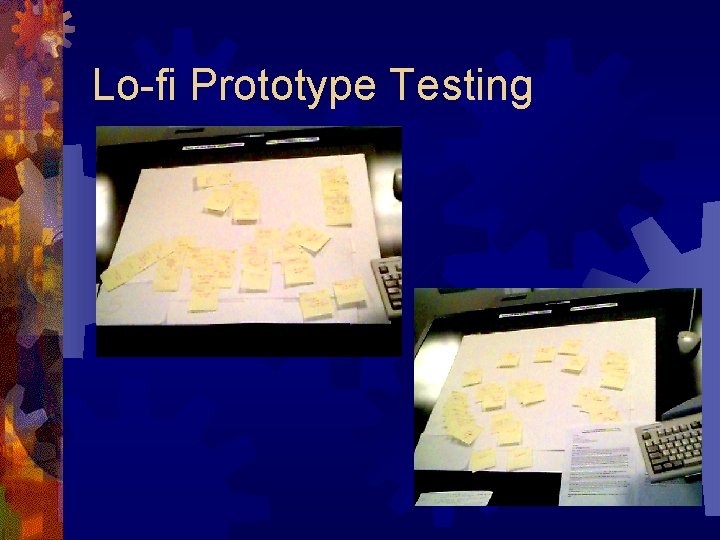 Combining Informal and Tangible Interfaces for Early Stages