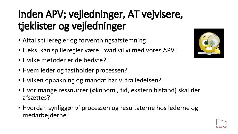 APV Arbejdspladsvurdering v Gabriella Nagy Hvorfor udarbejde en