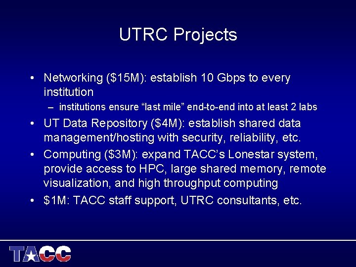 UT System Research Cyberinfrastructure Project TACC and Lonestar