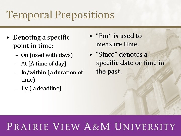 The Writing Center Presents Prepositions Developed by Keith