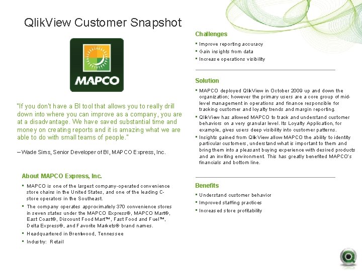 Qlik View Customer Snapshot Challenges Improve reporting accuracy