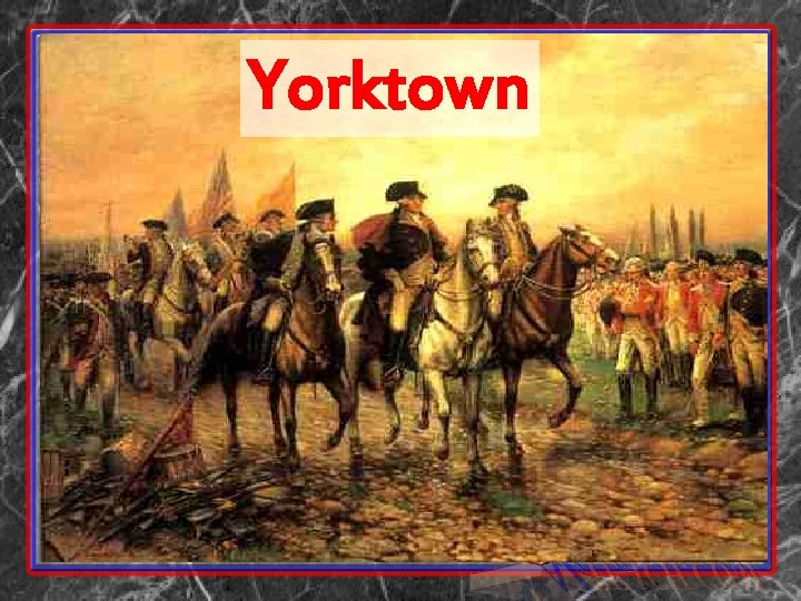 The Revolutionary War Continental Army General George Washington