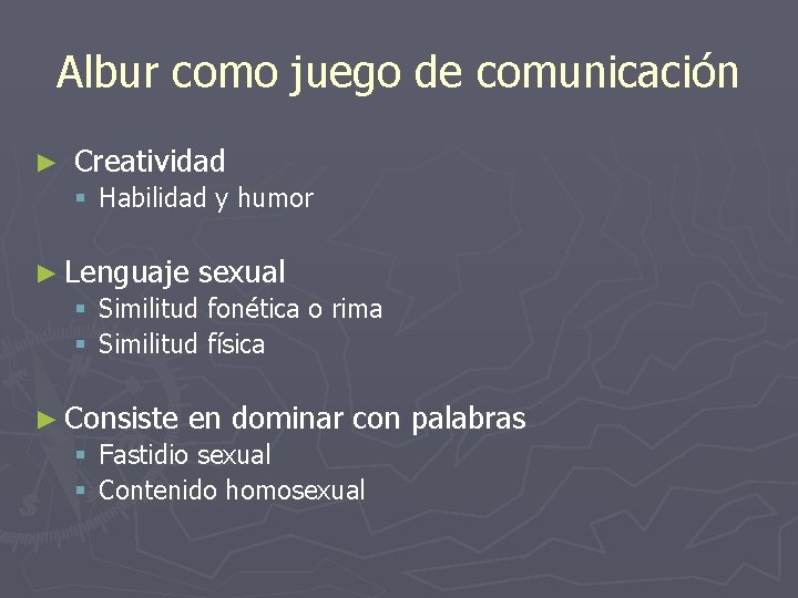 El albur mexicano La violencia del argot Elementos