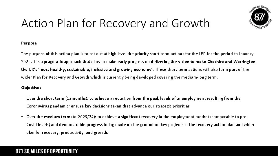 Action Plan for Recovery and Growth Purpose The