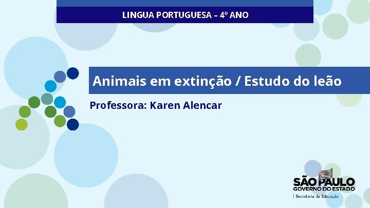 LNGUA PORTUGUESA 4 ANO Animais em extino Estudo