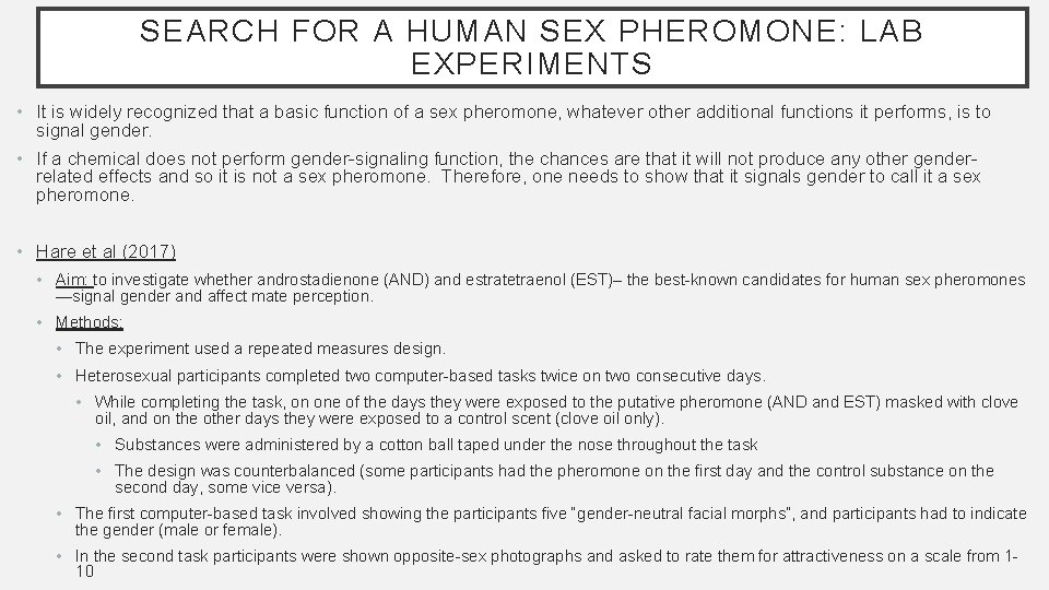 TO WHAT EXTENT DO PHEROMONES INFLUENCE HUMAN BEHAVIOR