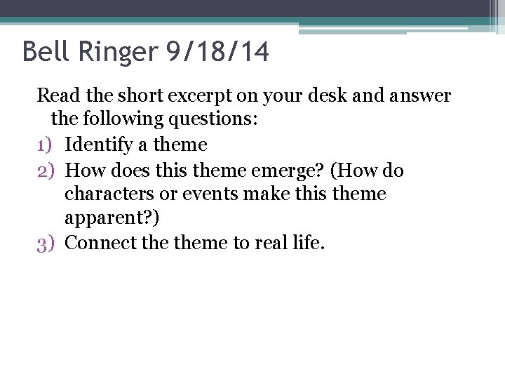 2 nd Block 91914 GOALS To analyze language