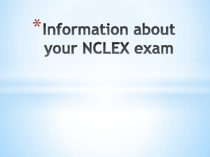 NCLEX RN Examination stands for National Council Licensure