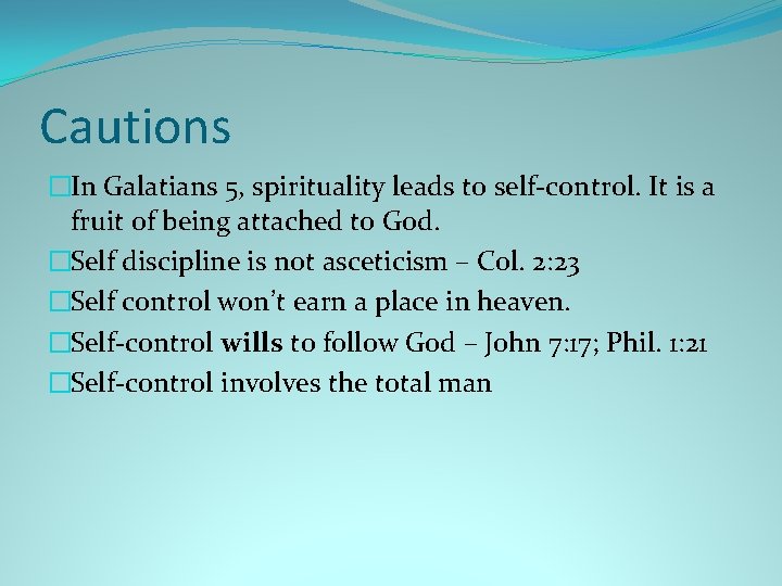 SELFCONTROL The Forgotten Fruit of the Spirit But