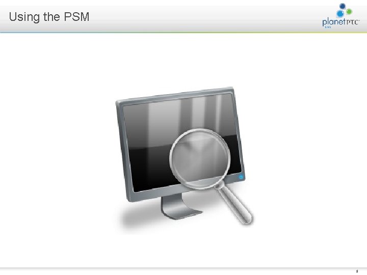 Understanding the New PTC System Monitor PSMDynatrace Applications