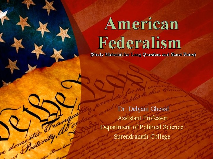 American Federalism Study Material for Long Question and
