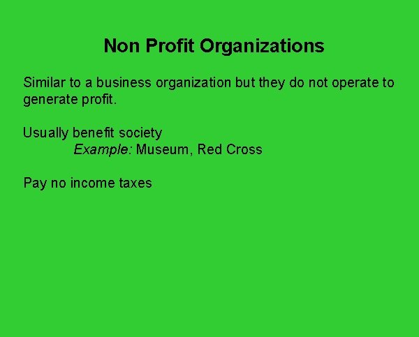 Chapter 8 Business Organizations FORMS OF BUSINESS ORGANIZATIONS