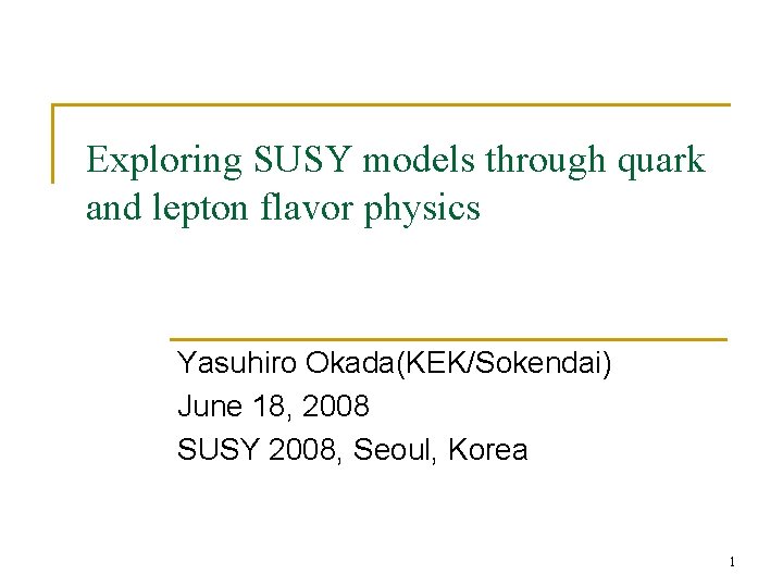 Exploring SUSY models through quark and lepton flavor