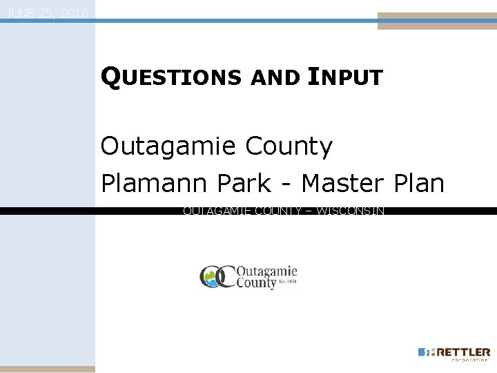 JUNE 25 2018 Outagamie County Plamann Park Master