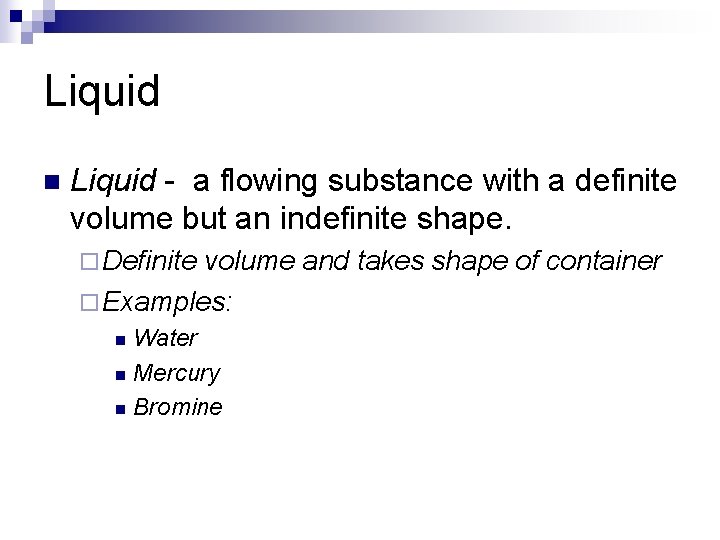 1 2 Properties and Changes of Matter Objectives