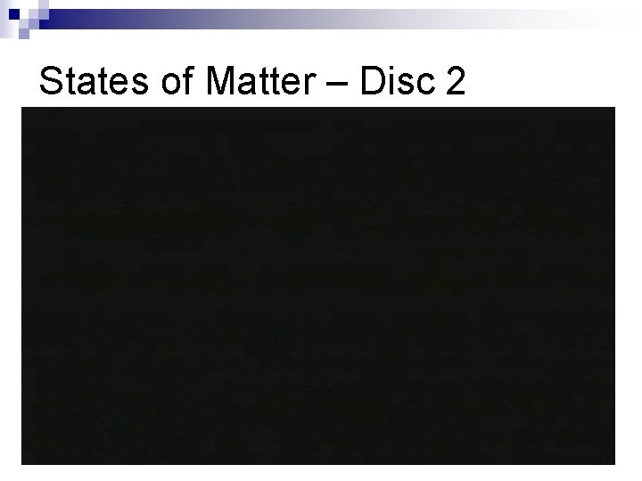 1 2 Properties and Changes of Matter Objectives