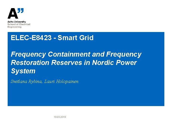ELECE 8423 Smart Grid Frequency Containment and Frequency