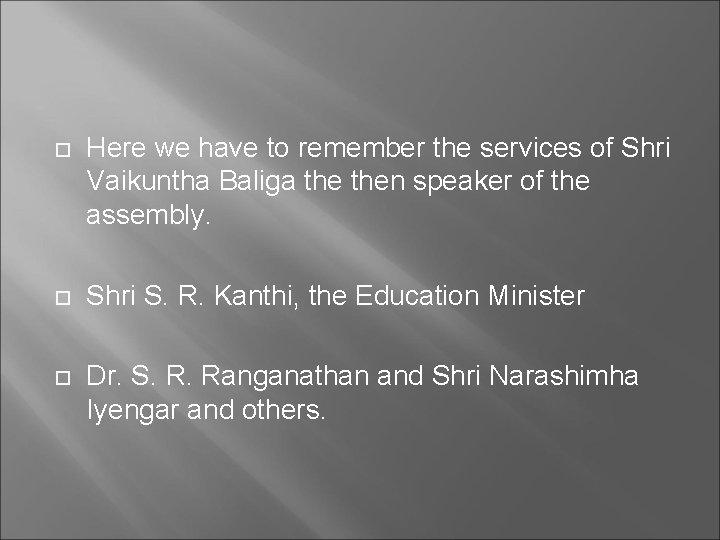 KARNATAKA PUBLIC LIBRARY ACT 1965 Introduction The wise