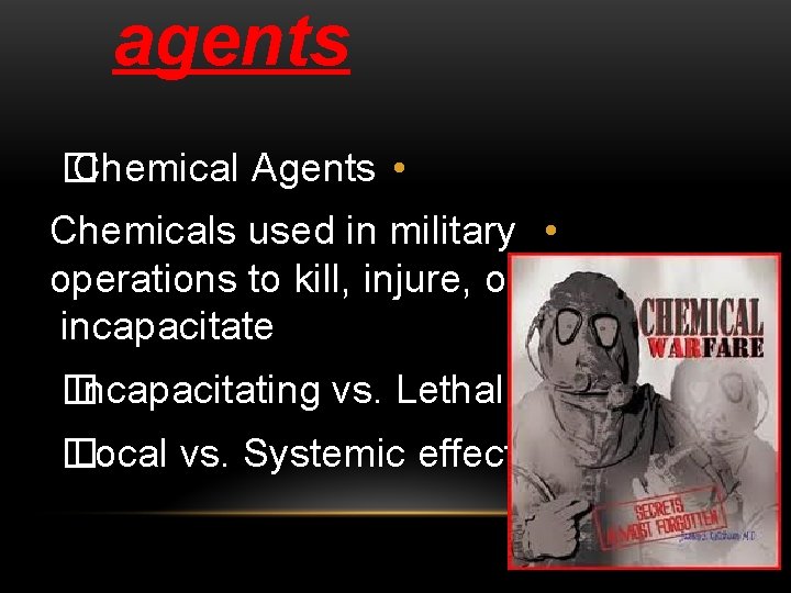 Chemical weapons definition A substance such as a