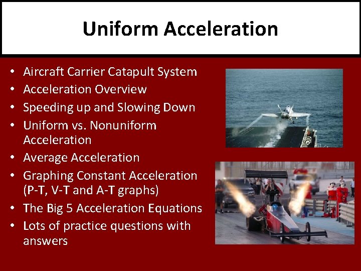 Uniform Acceleration Aircraft Carrier Catapult System Acceleration Overview