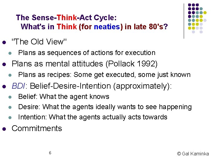 Introduction to Robots and MultiRobot Systems Agents in