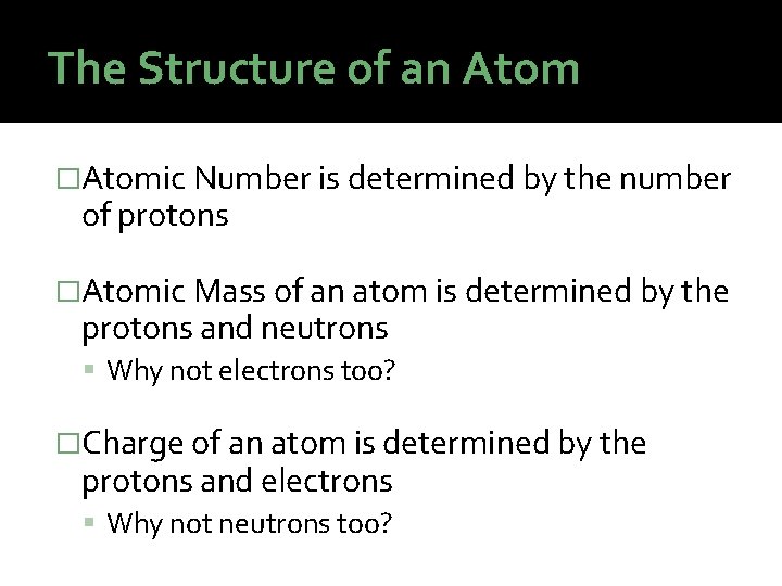 Structure of An Atom Atomic Theory Timeline The