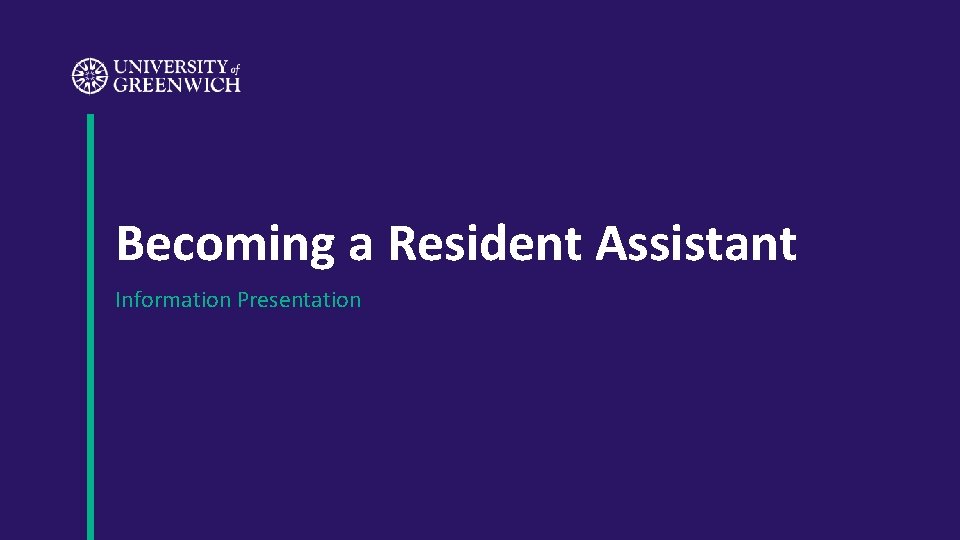 Becoming a Resident Assistant Information Presentation Being a