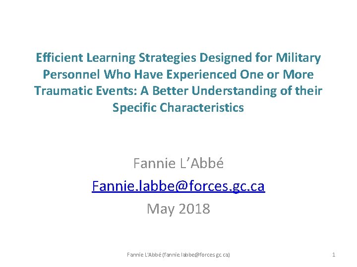 Efficient Learning Strategies Designed for Military Personnel Who