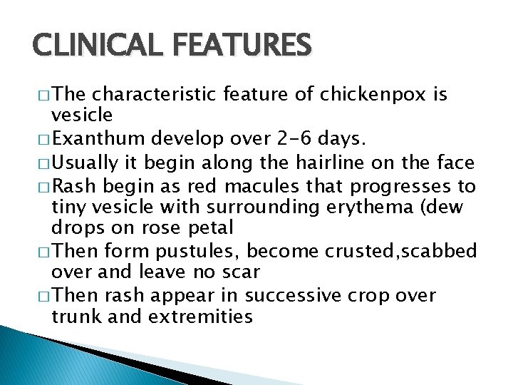 CHICKEN POX Varicella INTRODUCTION It is a common