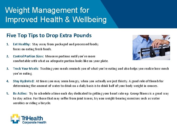 Weight Management for Improved Health and Wellbeing Weight