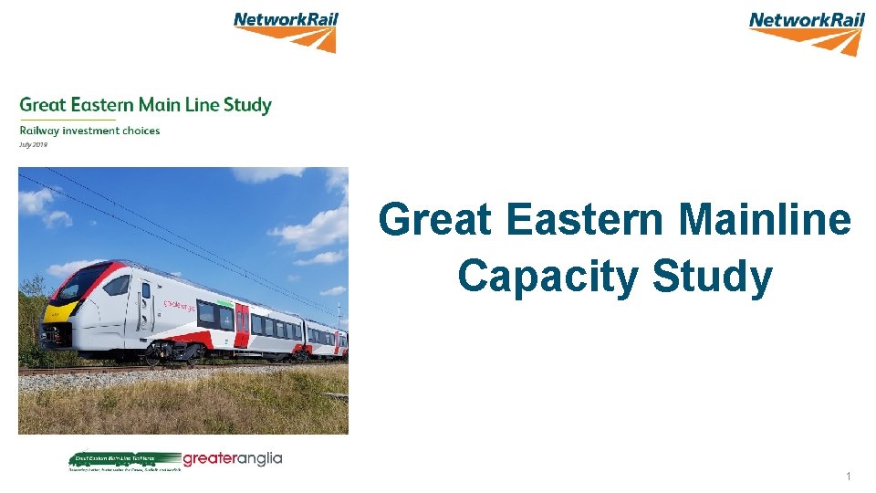 Great Eastern Mainline Capacity Study 1 The GEML