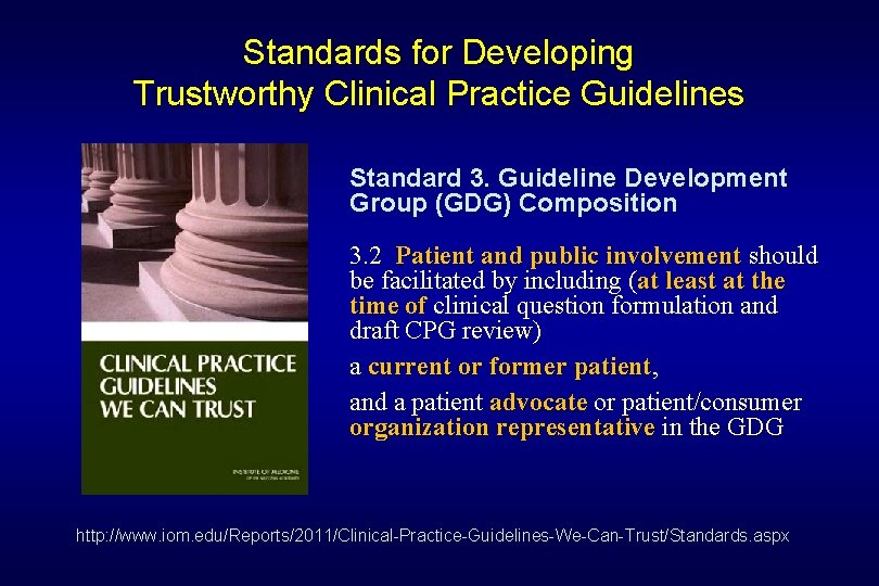 Why Quality and Confidence in Guidelines are Important